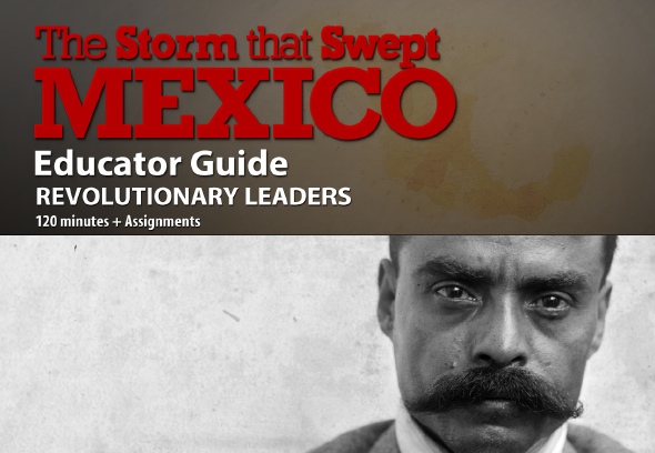The Storm That Swept Mexico | Lesson Plan: Revolutionary Leaders | PBS ...
